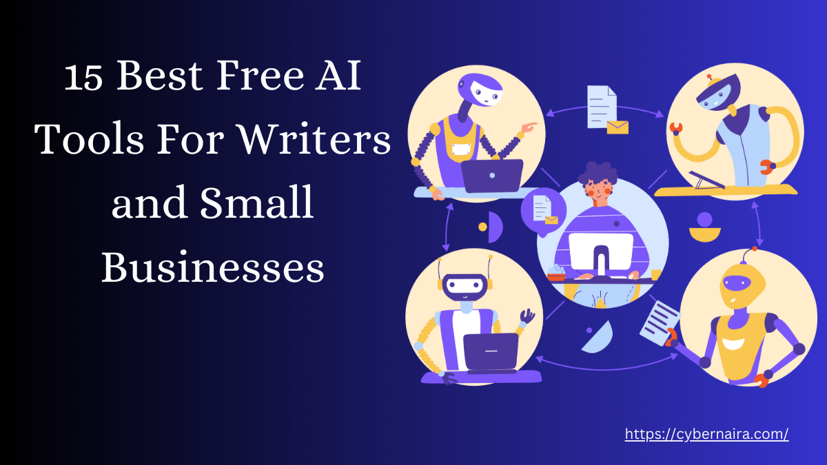 17 Best Free AI Tools For Writers and Small Businesses (2025)
